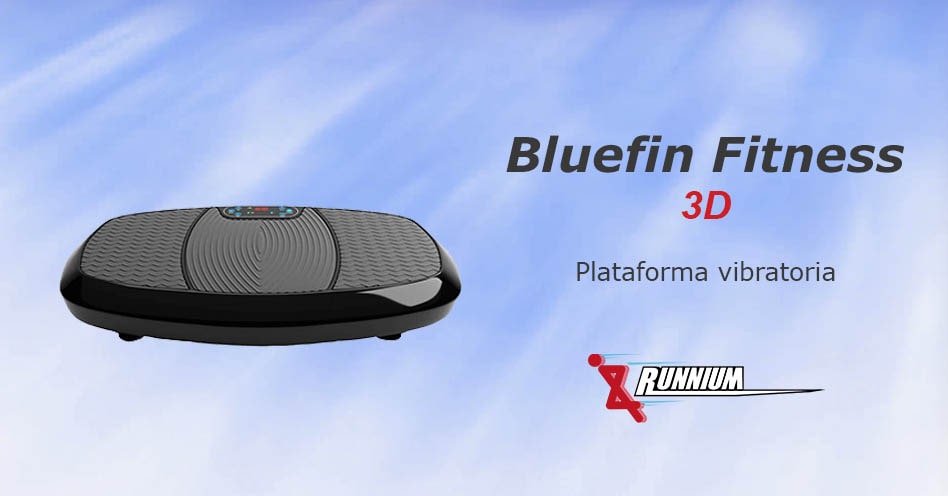 Bluefin Fitness 3D - Plataforma vibratoria - Runnium.es